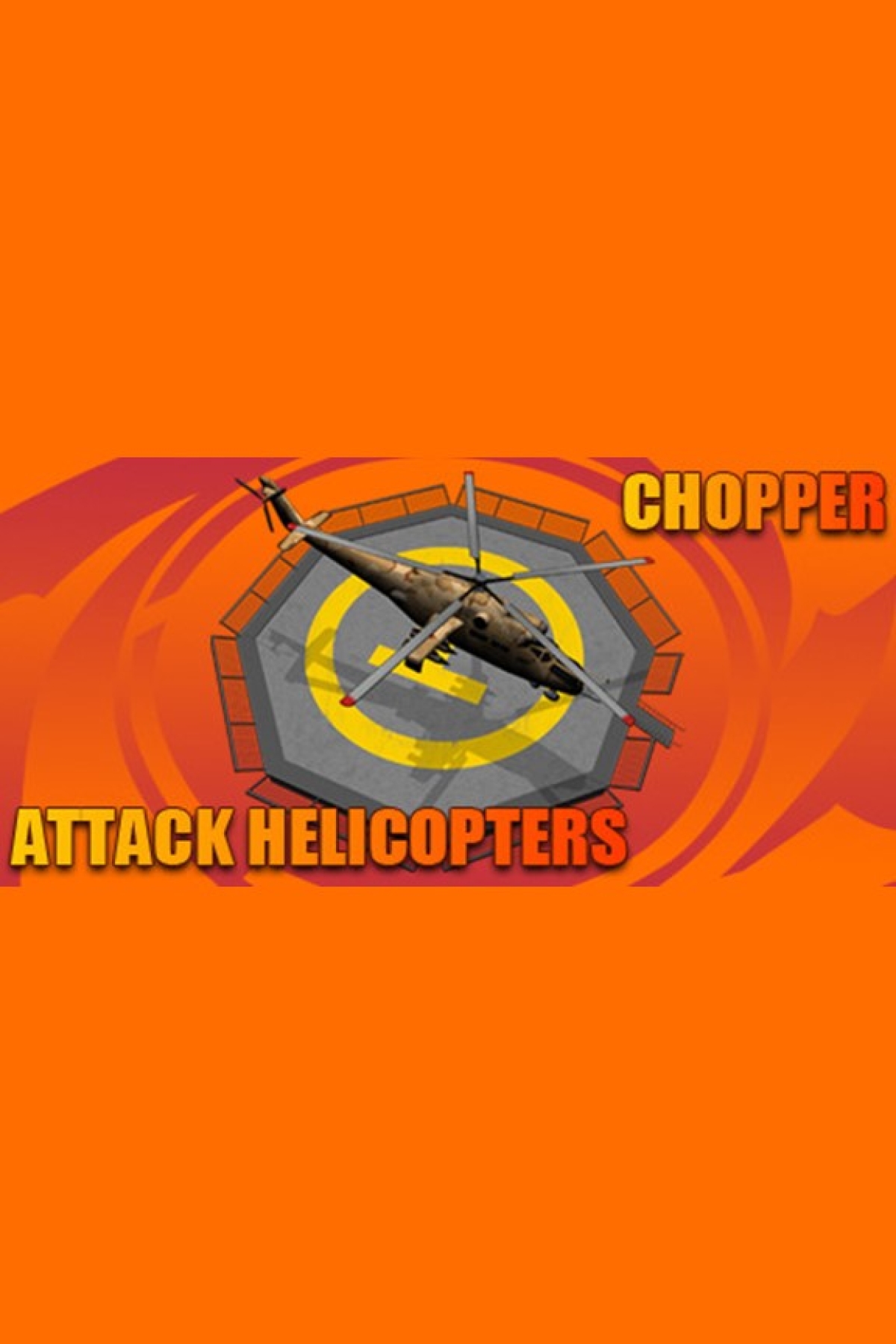 Chopper: Attack Helicopters | Channel 3 Gaming