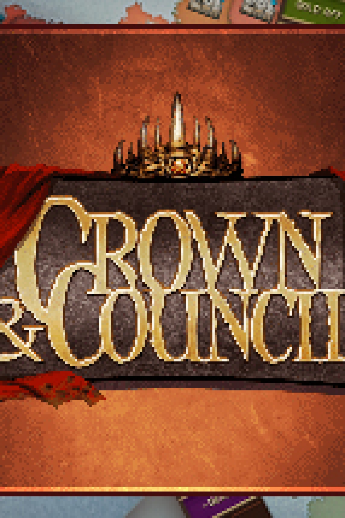 Crown and Council | Channel 3 Gaming