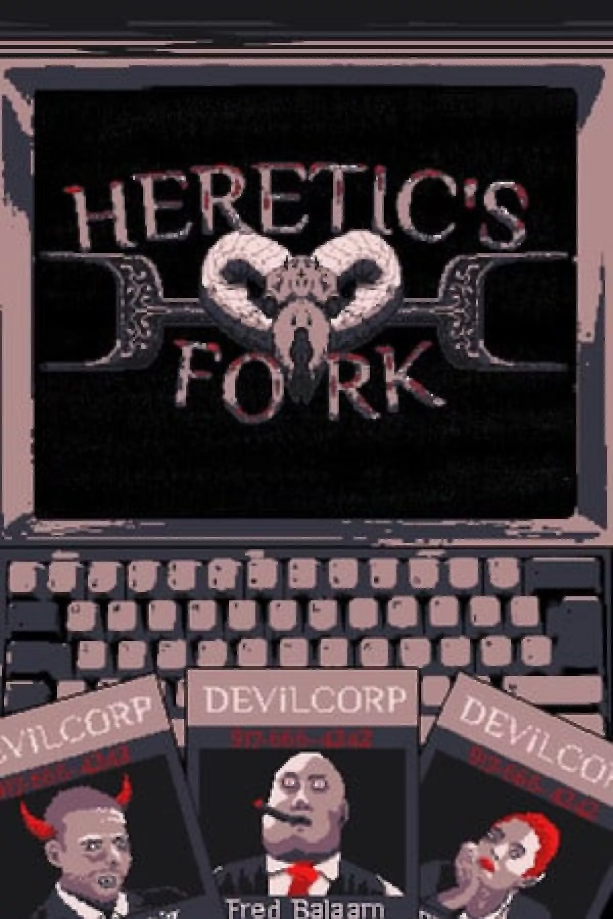 Heretic’s Fork | Channel 3 Gaming