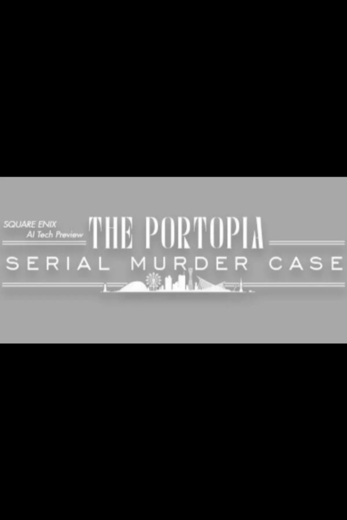 Game: Square Enix AI Tech Preview: The Portopia Serial Murder Case ...